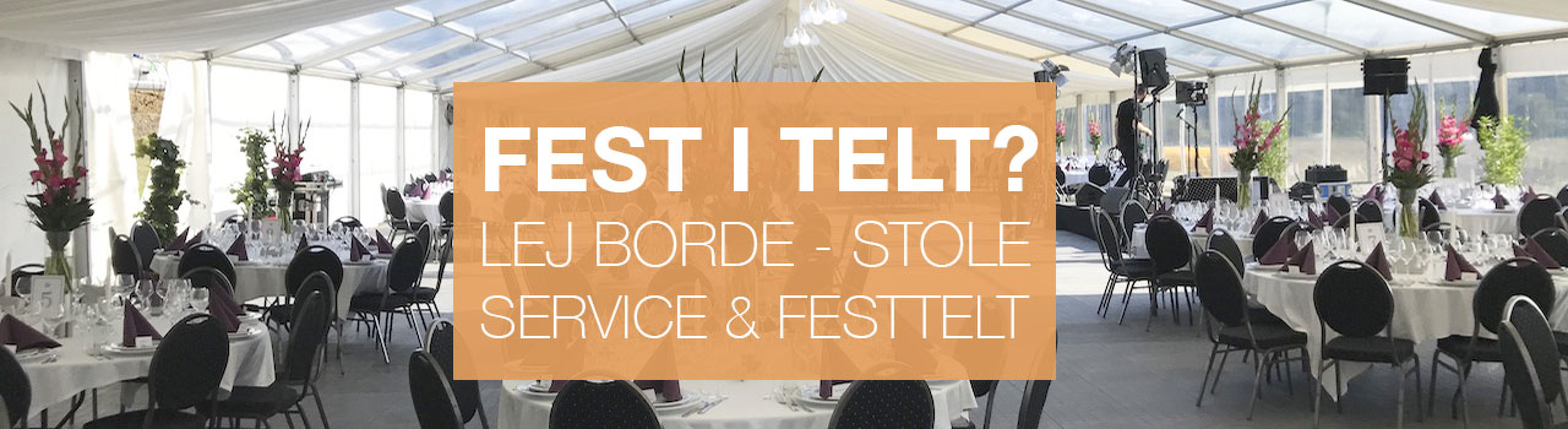 Teltudlejning til fest og arrangementer | Lej alt til festen